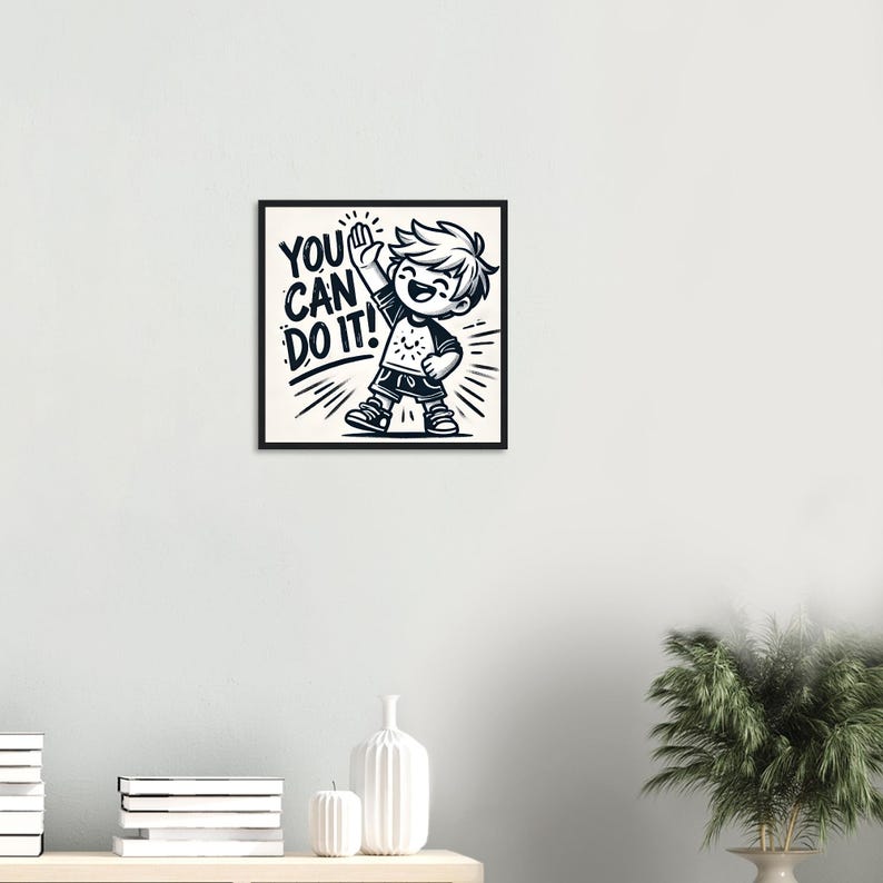 You Can Do It! – Motivational Cartoon Wall Art | Premium Matte Paper ...