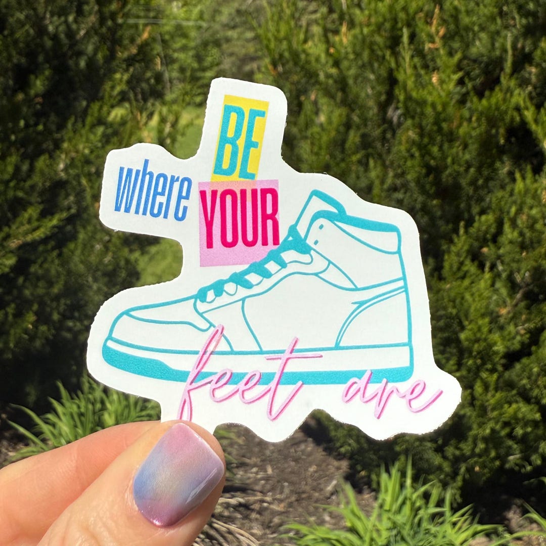 Be Present Mindfulness Sticker Decal for Window Sticker for Tumbler Be ...