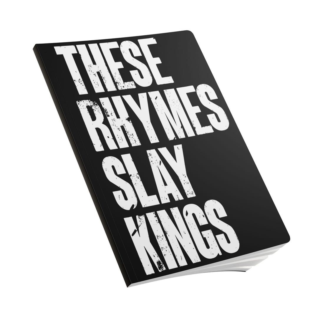 Songwriter Journal | These Rhymes Slay Kings | BLACK | Music Lyric ...