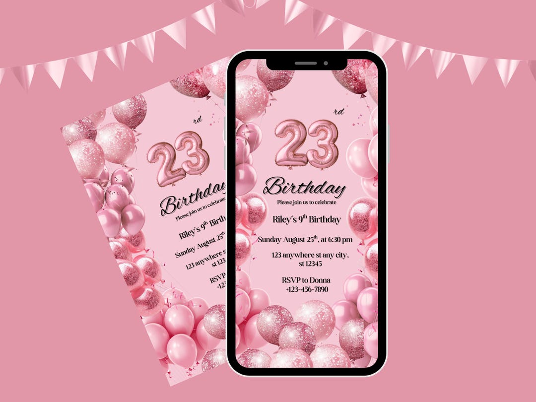 Editable 23rd Birthday Invitation Pink Balloons | Digital Invite ...