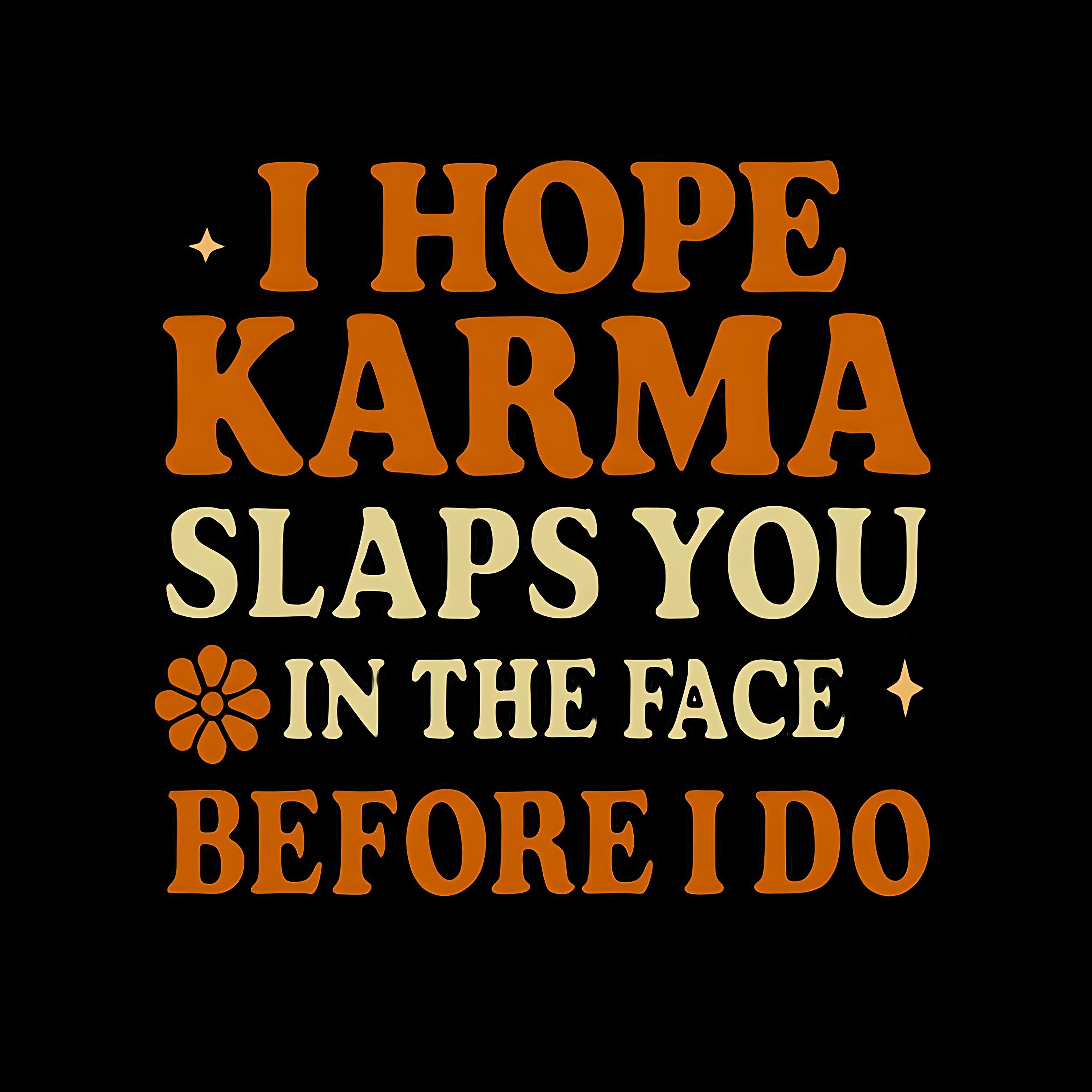 Karma Quote PNG Digital Download – Funny Retro Saying With Transparent ...