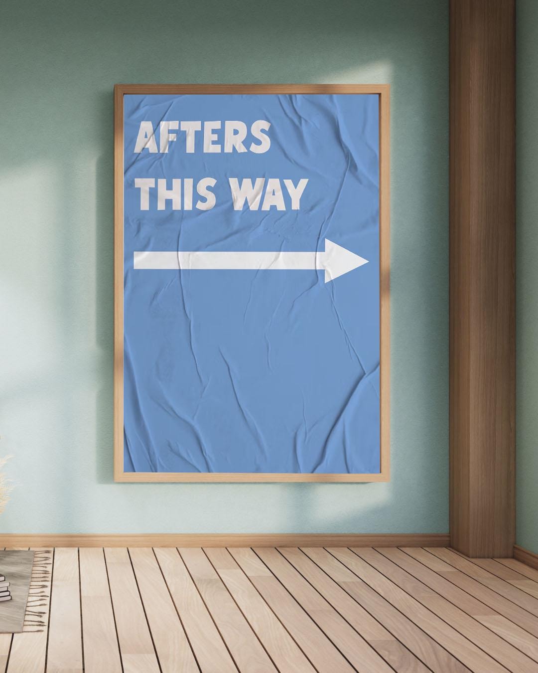 Afters This Way Poster Party Wall Art Typography Print Multiple Colours ...
