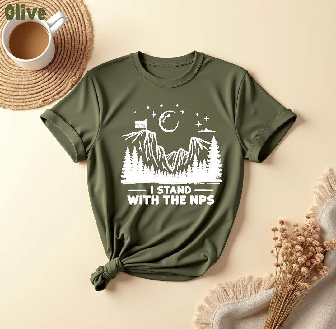 I Stand With the NPS National Park Support Tshirt, National Park ...