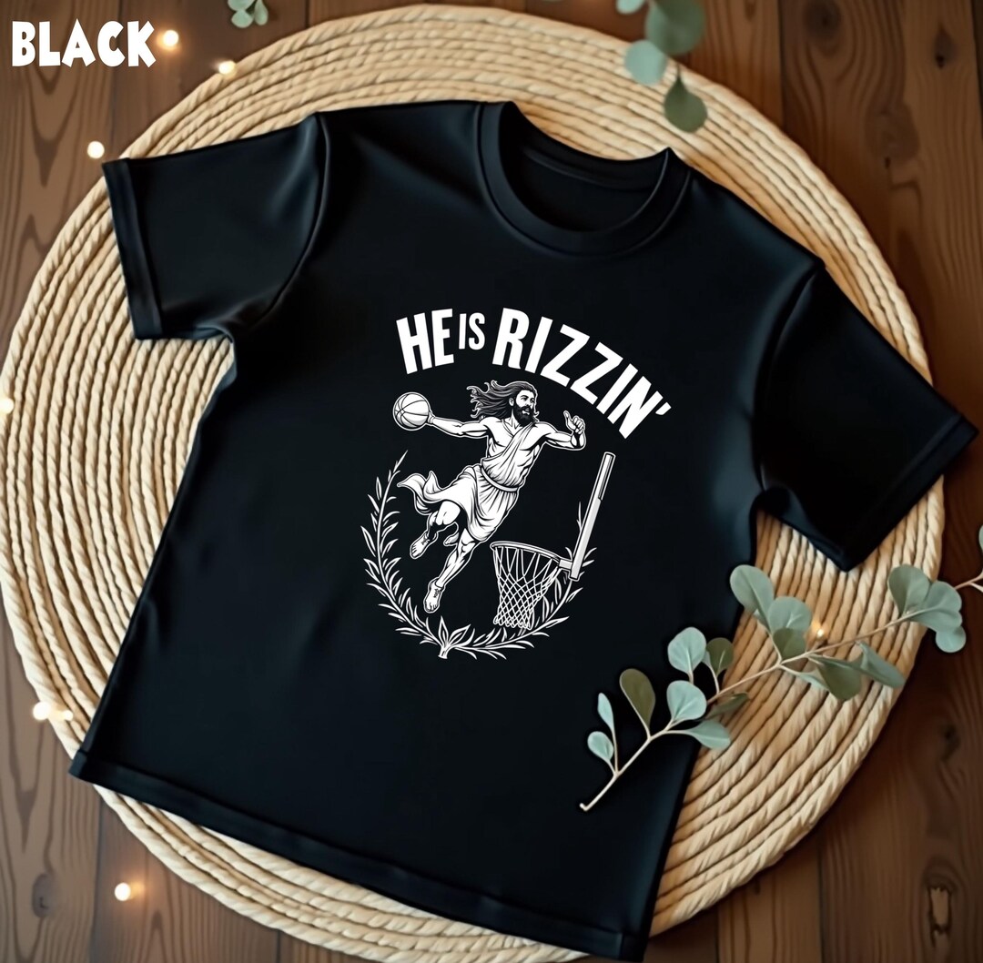 He is Rizzin Funny Jesus Basketball Meme T-shirt, Basketball T-shirt ...