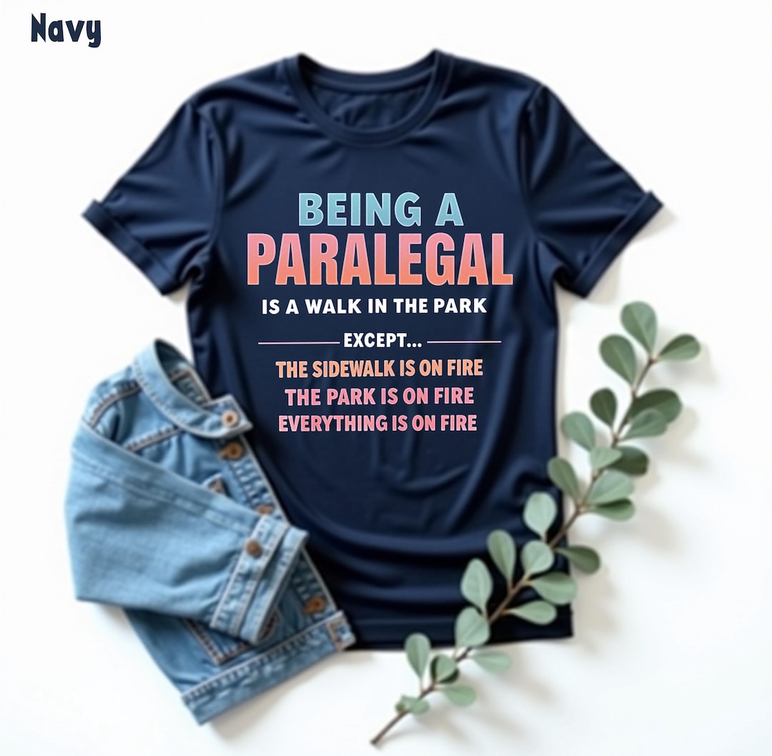 Being A Paralegal is A Cool Job Funny T-shirt, Legal Assistant Humor ...