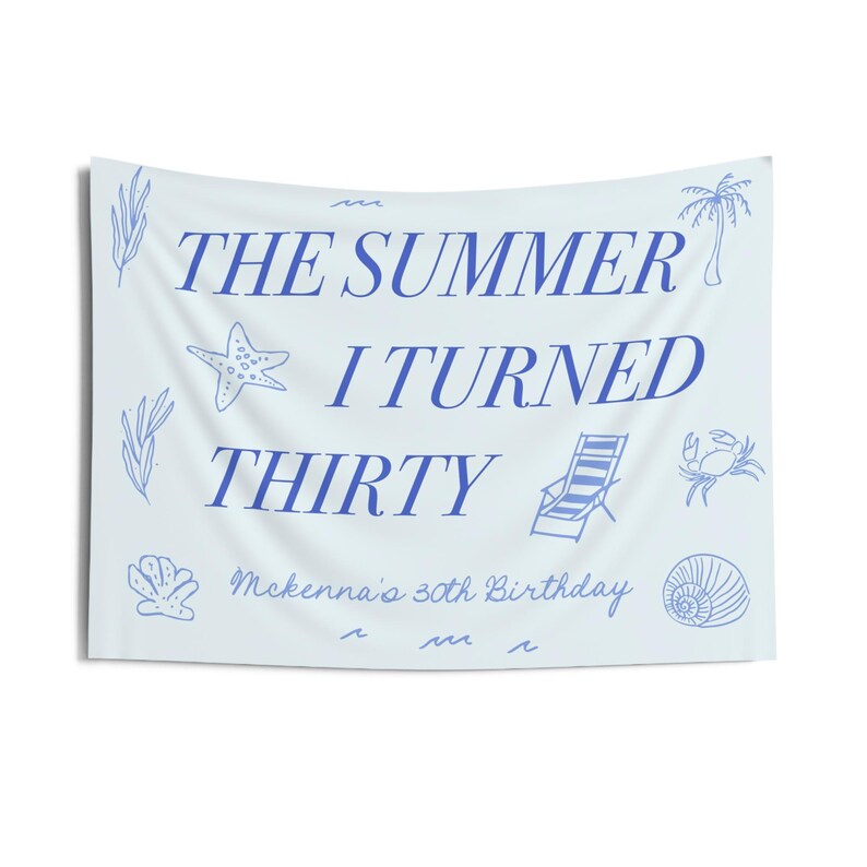 The Summer I Turned Thirty Birthday Wall Banner | Custom Tapestry ...