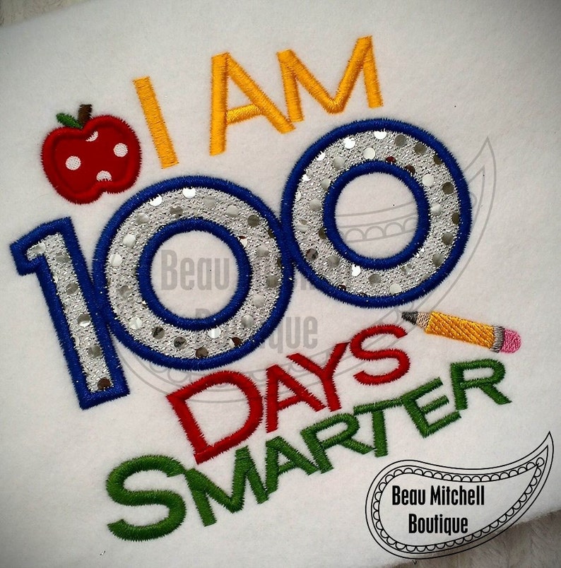 I Am 100 Days Smarter Applique Embroidery Design - Etsy