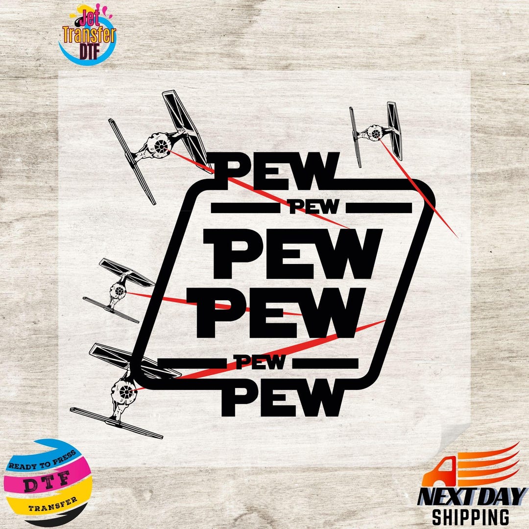 Pew Pew Star Wars DTF Transfer: Ready to Press Design - Etsy