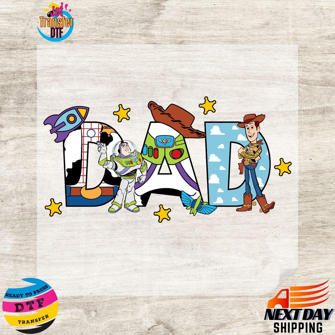Toy Story Dad DTF Transfer, Disney Father's Day Gift, Heat Press - Etsy