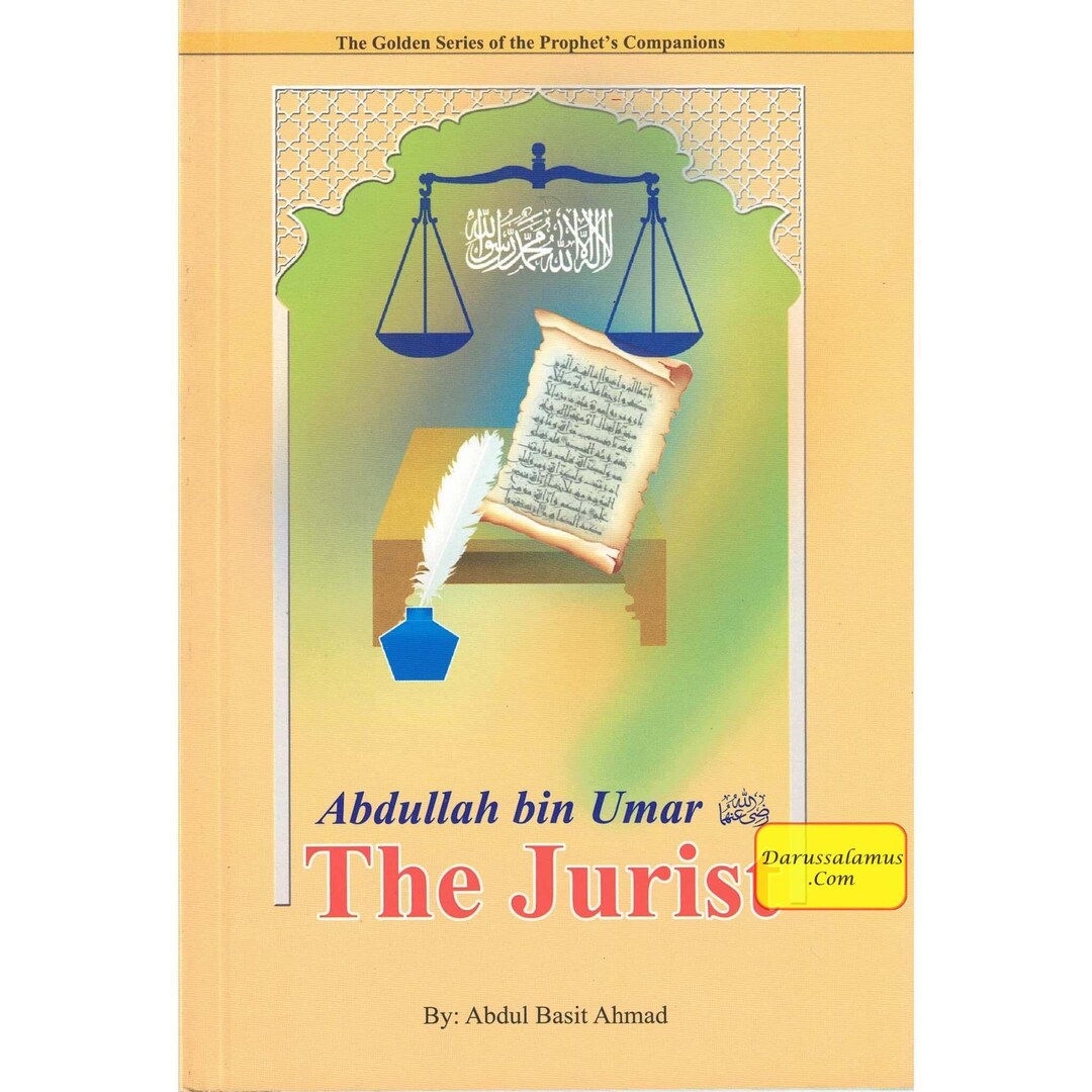 Abdullah Bin Umar (RA) the Jurist by Abdul Basit Ahmad - Etsy