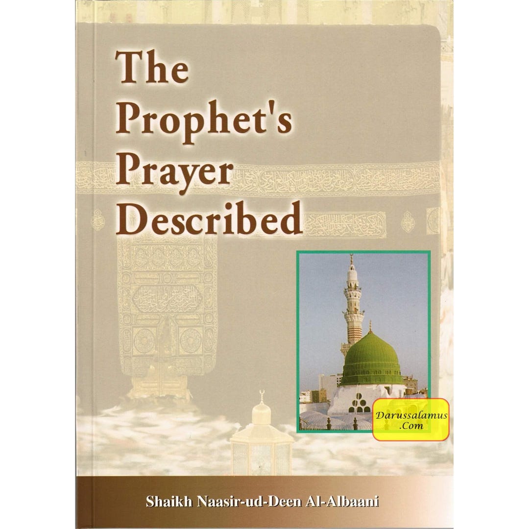 The Prophet's Prayer Described by Shaikh Naasir-ud-deen Al-albaani - Etsy