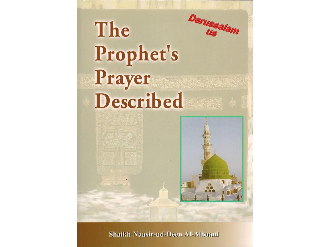 The Prophet's Prayer Described by Shaikh Naasir-ud-deen Al-albaani - Etsy