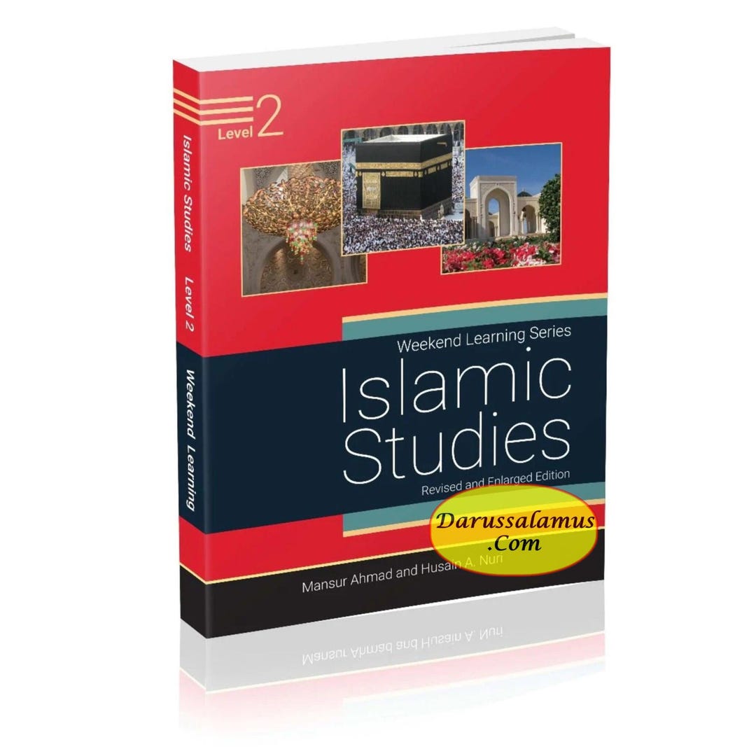Islamic Studies Level 2 ( Weekend Learning Series) Revised and Enlarged ...