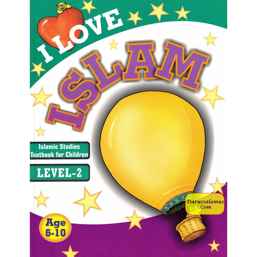 I Love Islam (level 2) Islamic Studies Textbook for Children by Fiezel ...