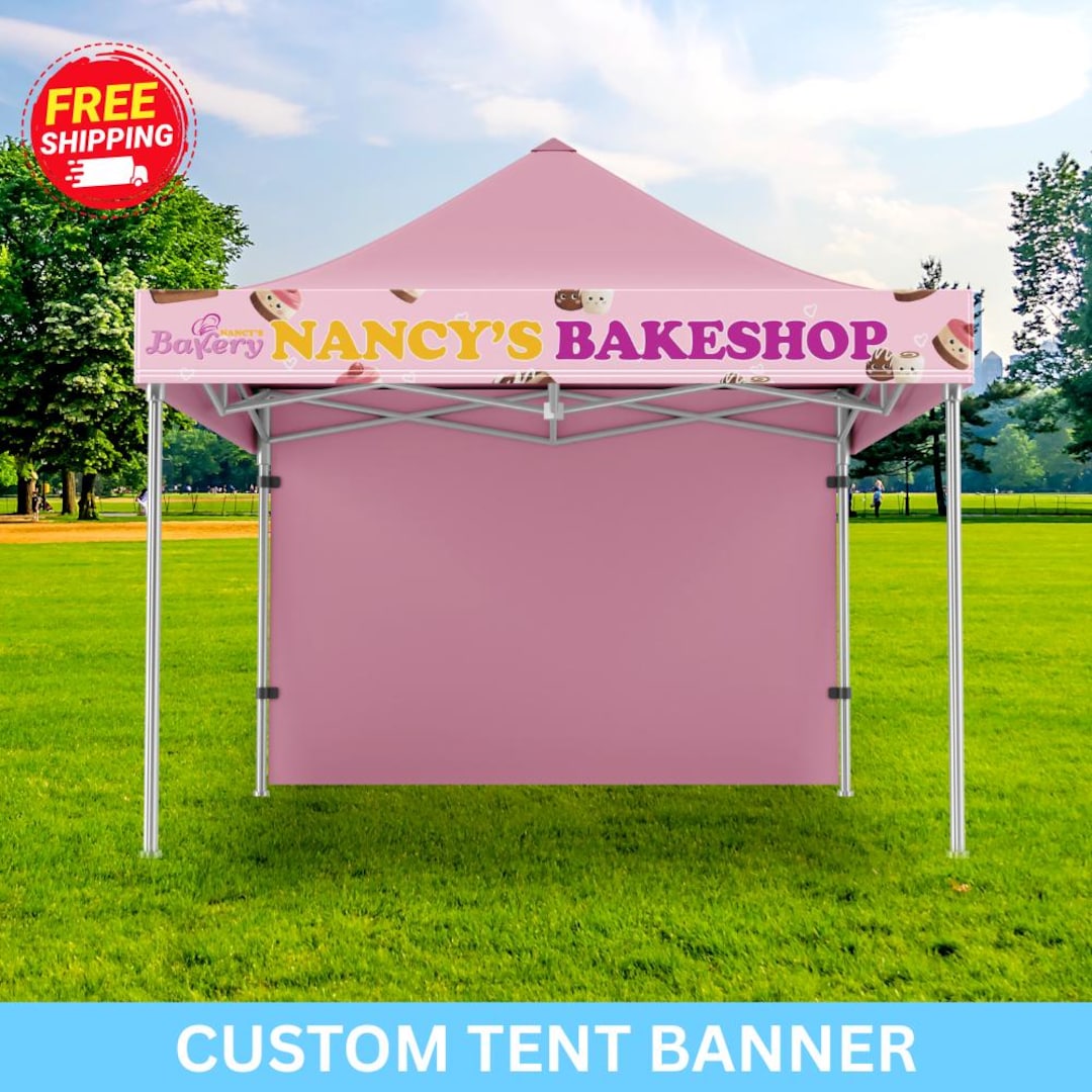 Custom Canopy Tent Banner • Customizable Pop up Tent Banner for Trade ...