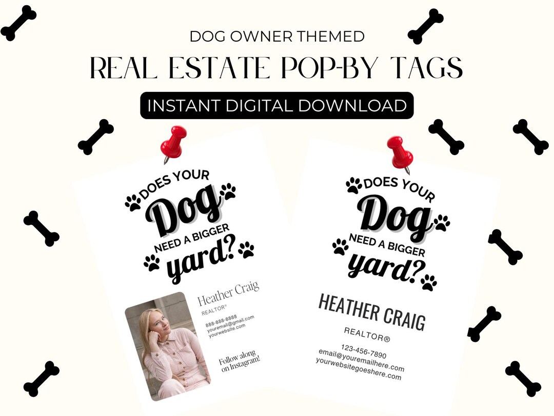 Realtor Pop-by Tag | Dog-themed Real Estate Marketing | “does Your Dog ...