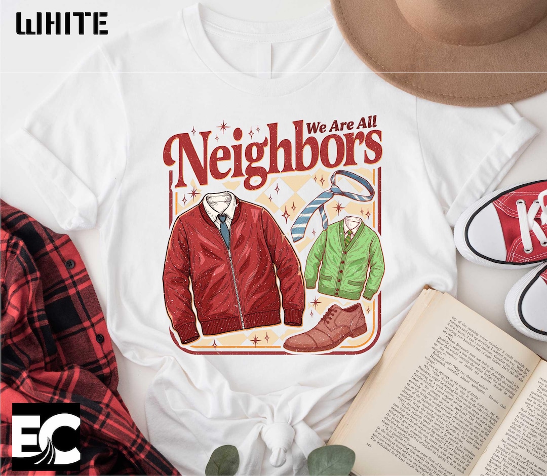 We Are All Neighbors T-shirt, Neighborhood Tee, Inclusivity Diversity ...