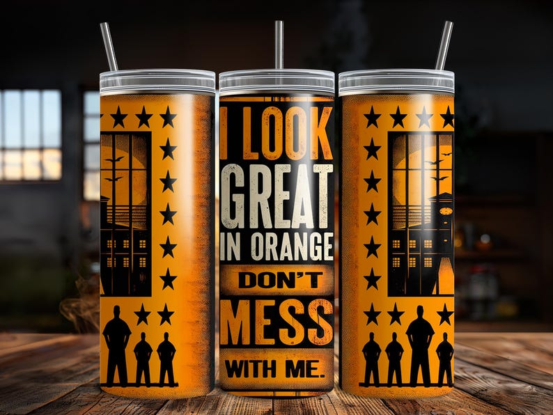 Funny Tumbler Wrap: Jail I Look Great in Orange 20oz Sublimation Design ...