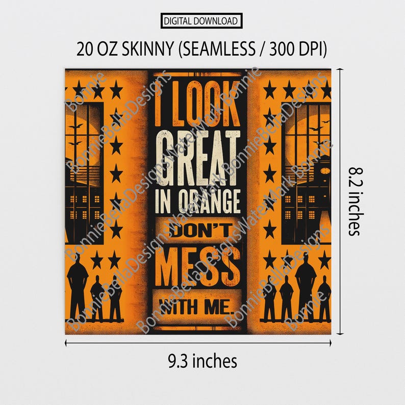 Funny Tumbler Wrap: Jail I Look Great in Orange 20oz Sublimation Design ...