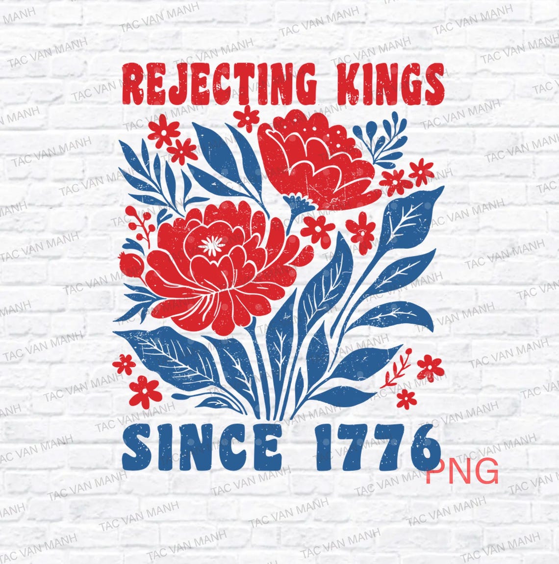 Rejecting Kings Since 1776 Protest Png, Pro Democracy Png, Political ...