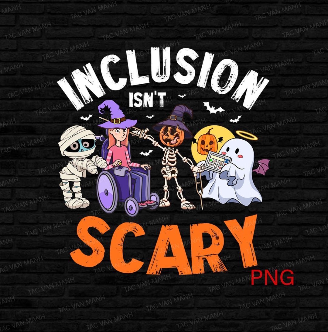 Inclusion Isn't Scary Png, SLP Halloween Png, Sped Teacher Png,skeleton ...