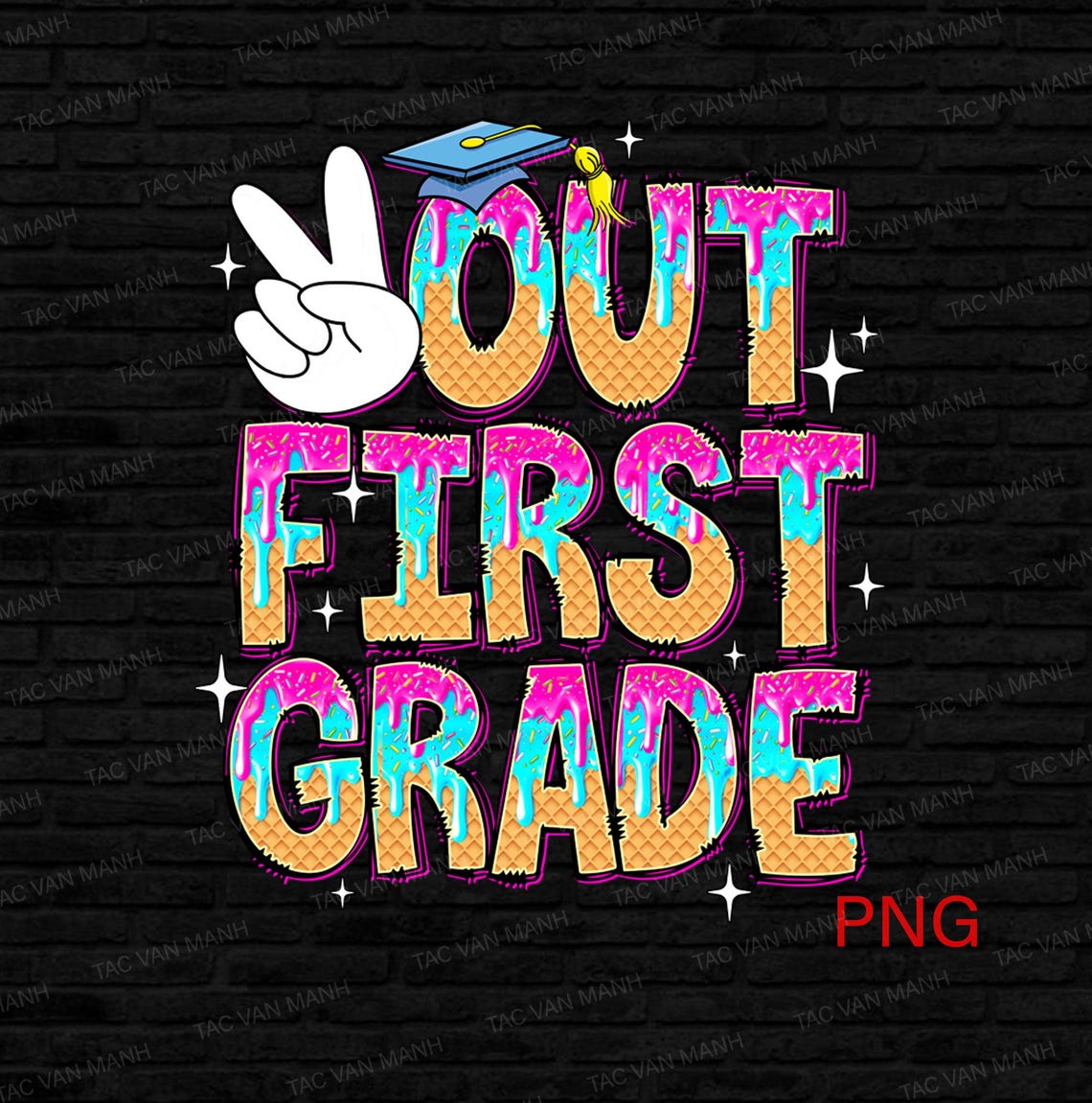 1st Grade Png, Peace Out First Grade PNG, Last Day of School, 1st Grade ...