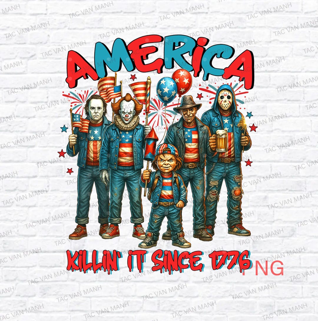 America Killing It Since 1776 Png, Horror Movie Fourth of July Png ...