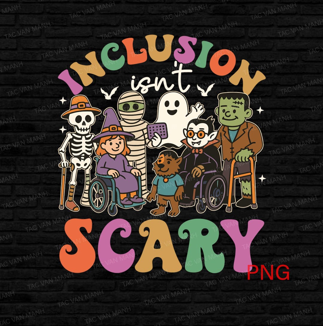 Inclusion Isn't Scary Png, SLP Halloween Png, Sped Teacher Png,skeleton ...
