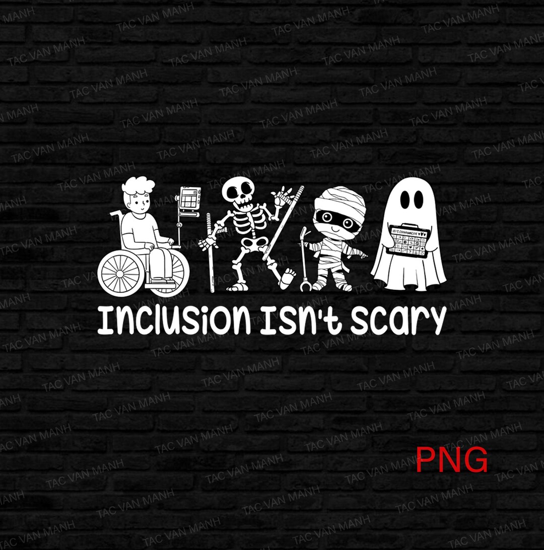 Inclusion Isn't Scary Png, SLP Halloween Png, Sped Teacher Png ...