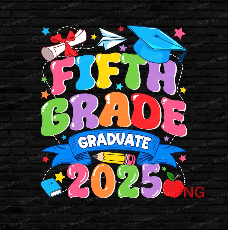 5th Grade Graduate PNG, 2025 5th Grade Graduation Png, Fifth Grade Png ...