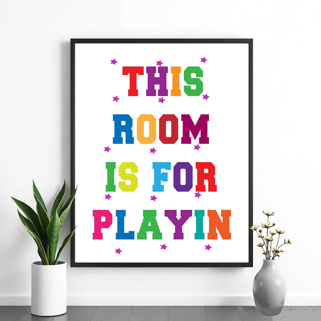 This Room is for Playing, Kids Room Wall Art, Made for Playing, Nursery ...