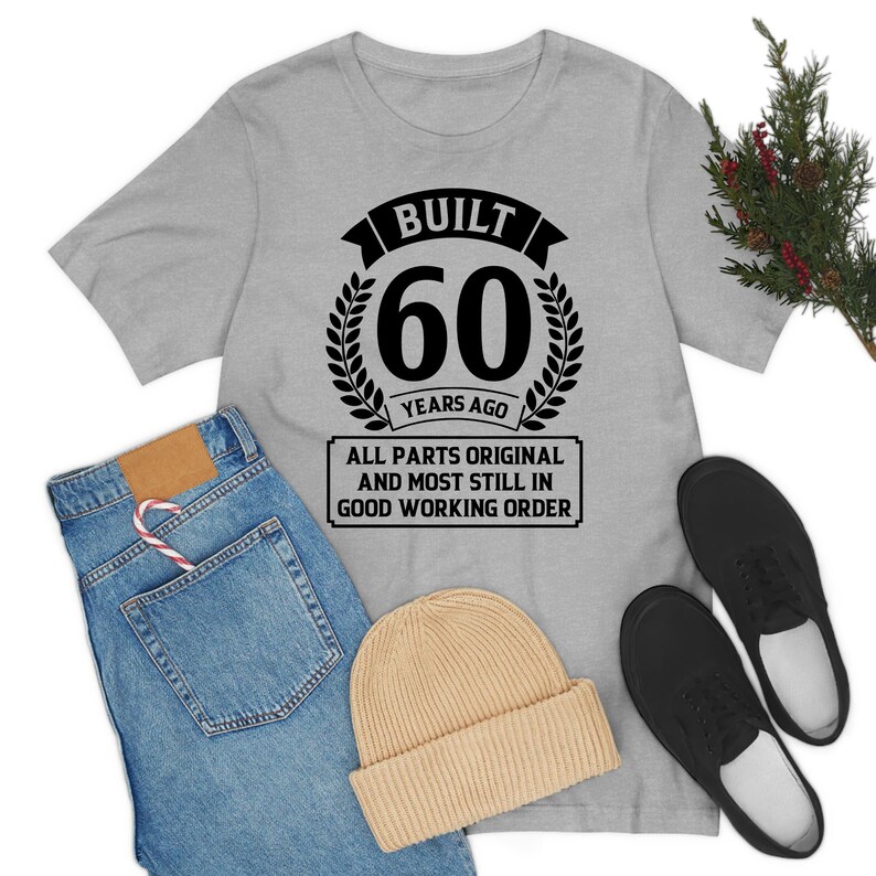 Funny Build 60 Years Ago, Original Parts 60th Birthday B-day Gift ...