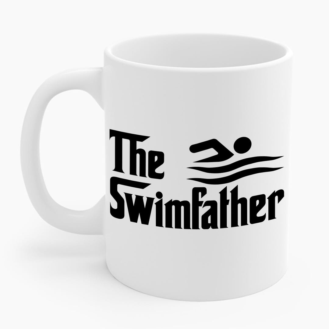 Funny the Swim Father Swimming Swimmer Gift Coffee Mug for Men Women - Etsy