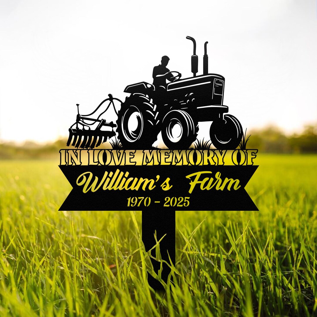 Custom Farming Fields Memorial Metal Stake, Farmer Memorial Sign, Grave ...