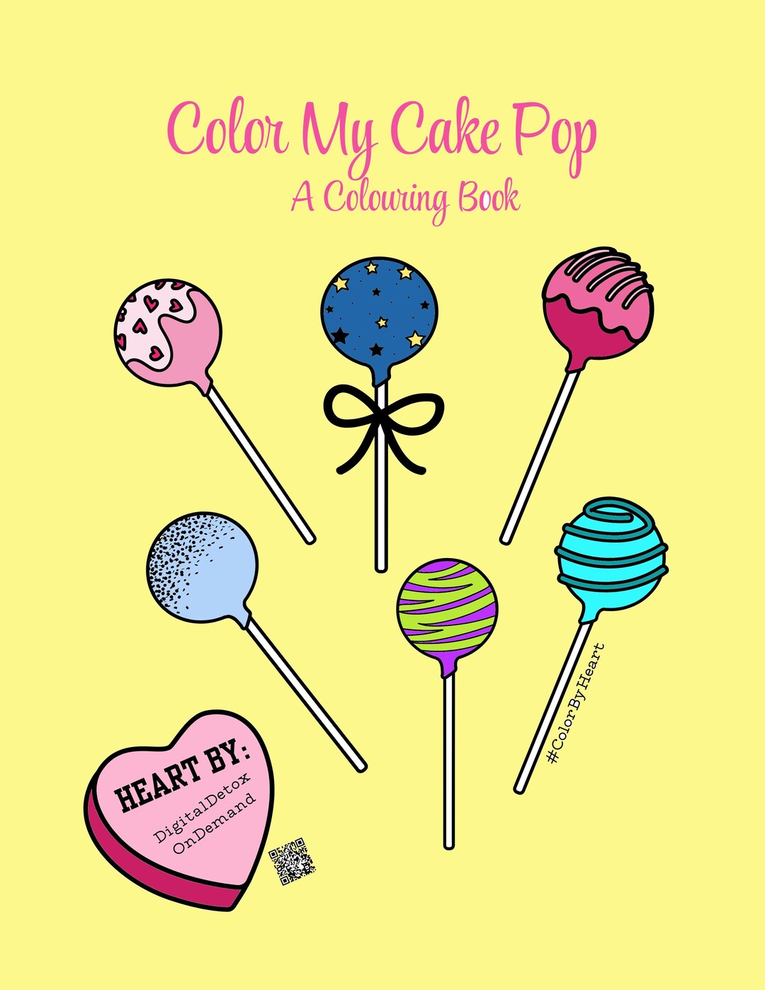 Colour My Cake Pops: A Poppin’ Colouring Book for Sprinkle Daydreamers ...