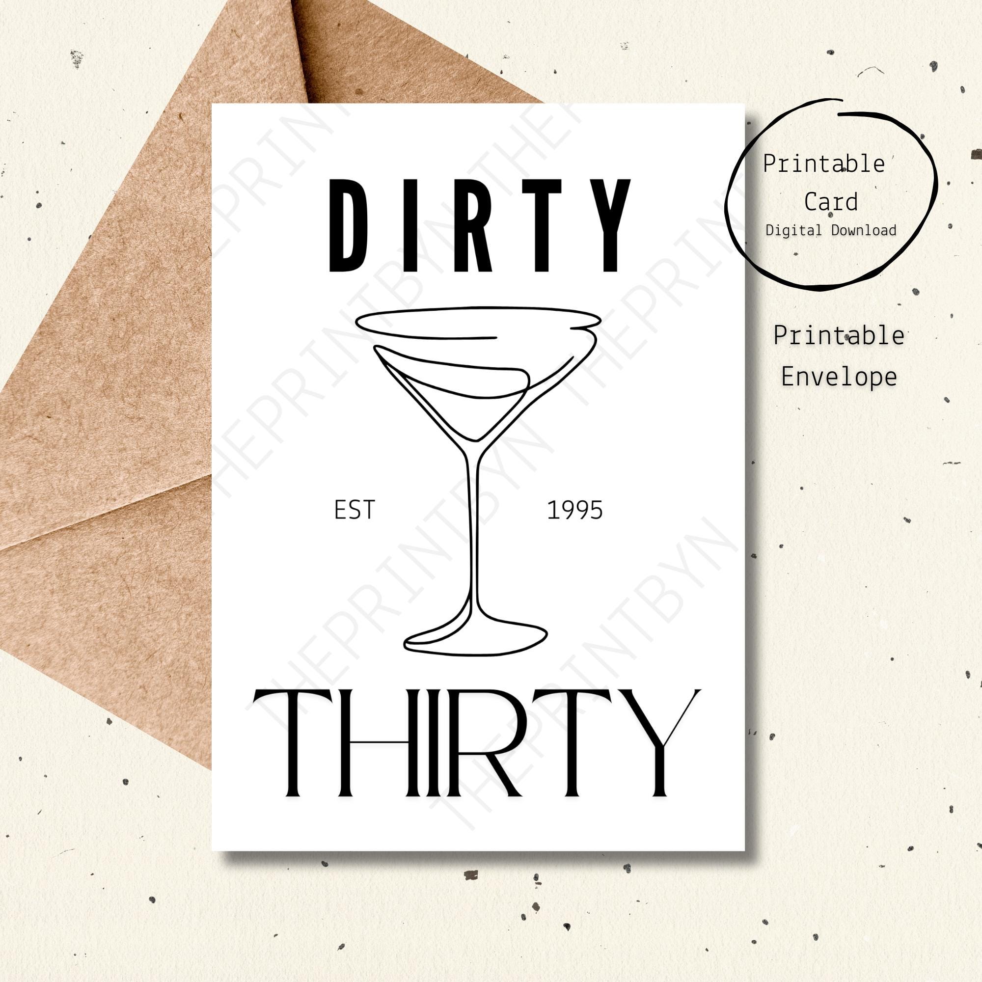 Printable Digital Birthday Card Dirty 30 Classic & Modern 30th Dirty ...