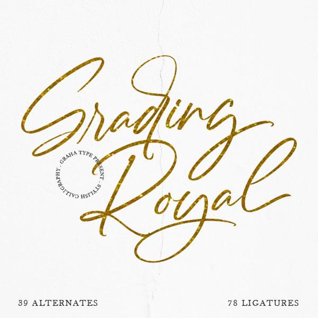Grading Royal - Calligraphy Font, Script Font, Stylish Font ...