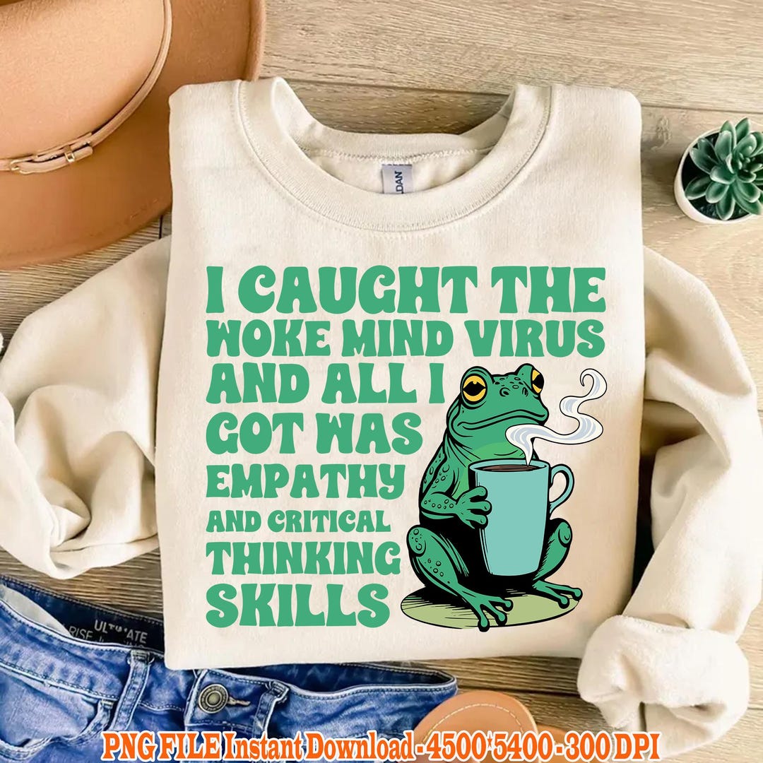 Funny Woke Mind Virus Png, Retro Empathy Frog Shirt Png, Liberal ...