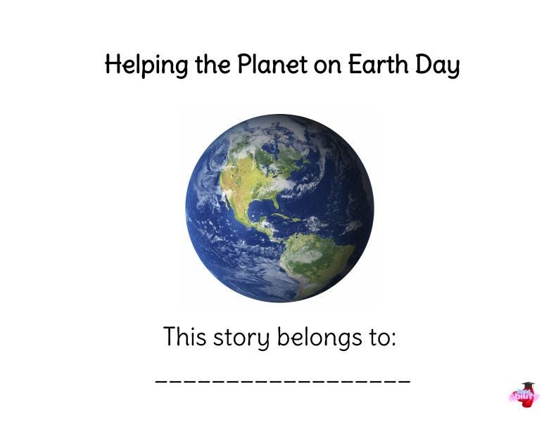 Earth Day Adapted Story & Activities | Symbolated Science| Reading ...