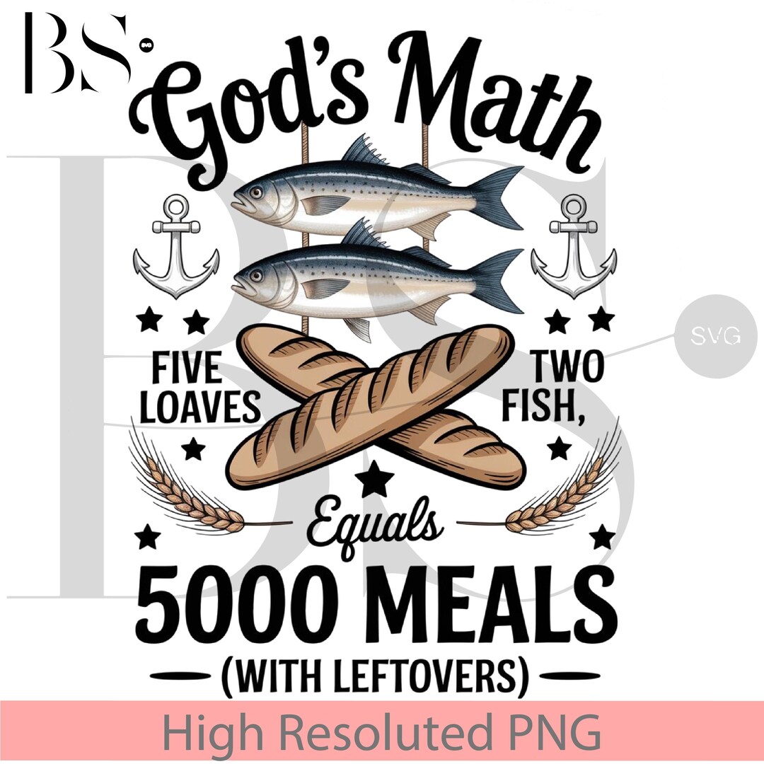 God’s Math Jesus Feeds the 5000 PNG | Christian PNG | Bible Verse ...