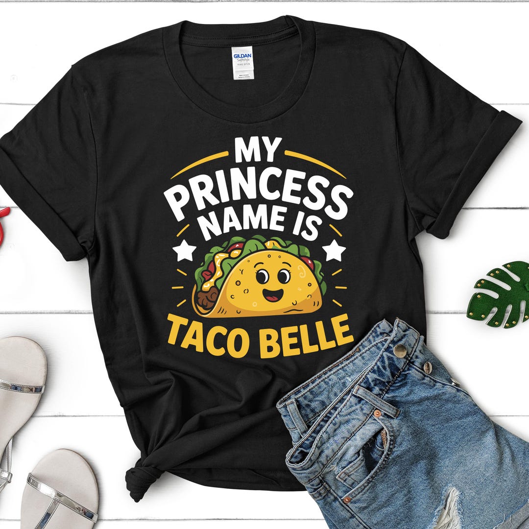 Cinco De Mayo Taco Png, My Princess Name is Taco Belle, Cinco De Mayo ...