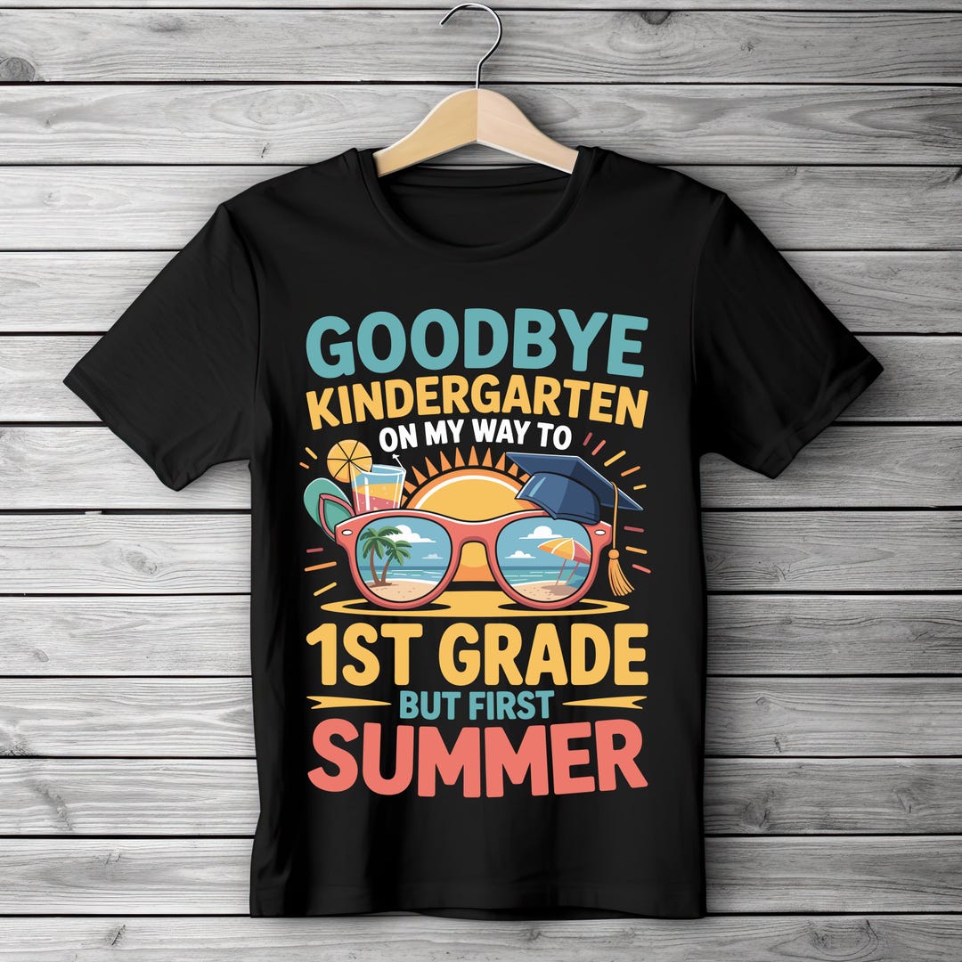 Goodbye Kindergarten, Hello 1st Grade PNG, Graduation (digital Download ...