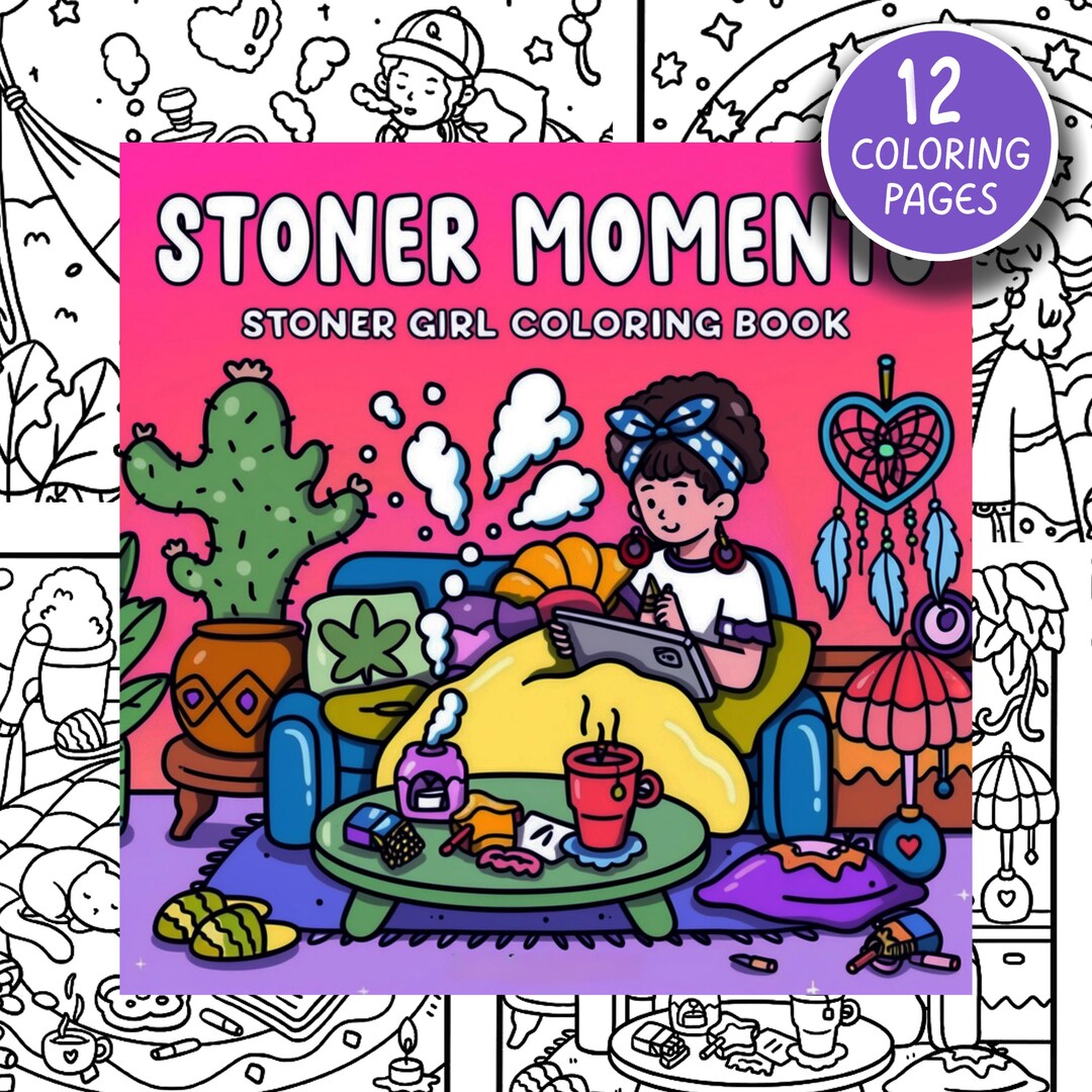 Stoner Girl Coloring Book – 12 Chill & Funny Pages | Printable Adult ...