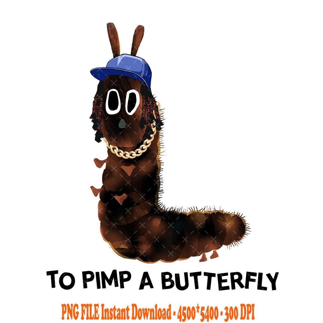 To Pimp A Butterfly PNG, Hip Hop Png, They Not Like Us Png, Meme Png ...