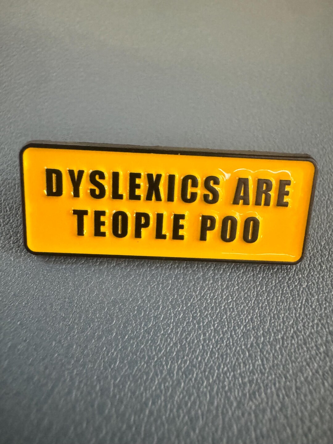 Funny Dyslexia Awareness Enamel Pin | Sarcastic Humor Lapel Pin for ...