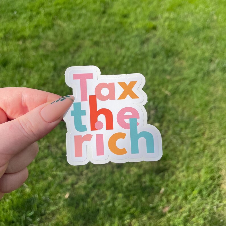 Tax the Rich Sticker - Etsy