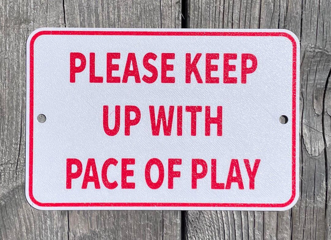 Please Keep up With Pace of Play Sign Golf Sports Decor Garage Mancave ...