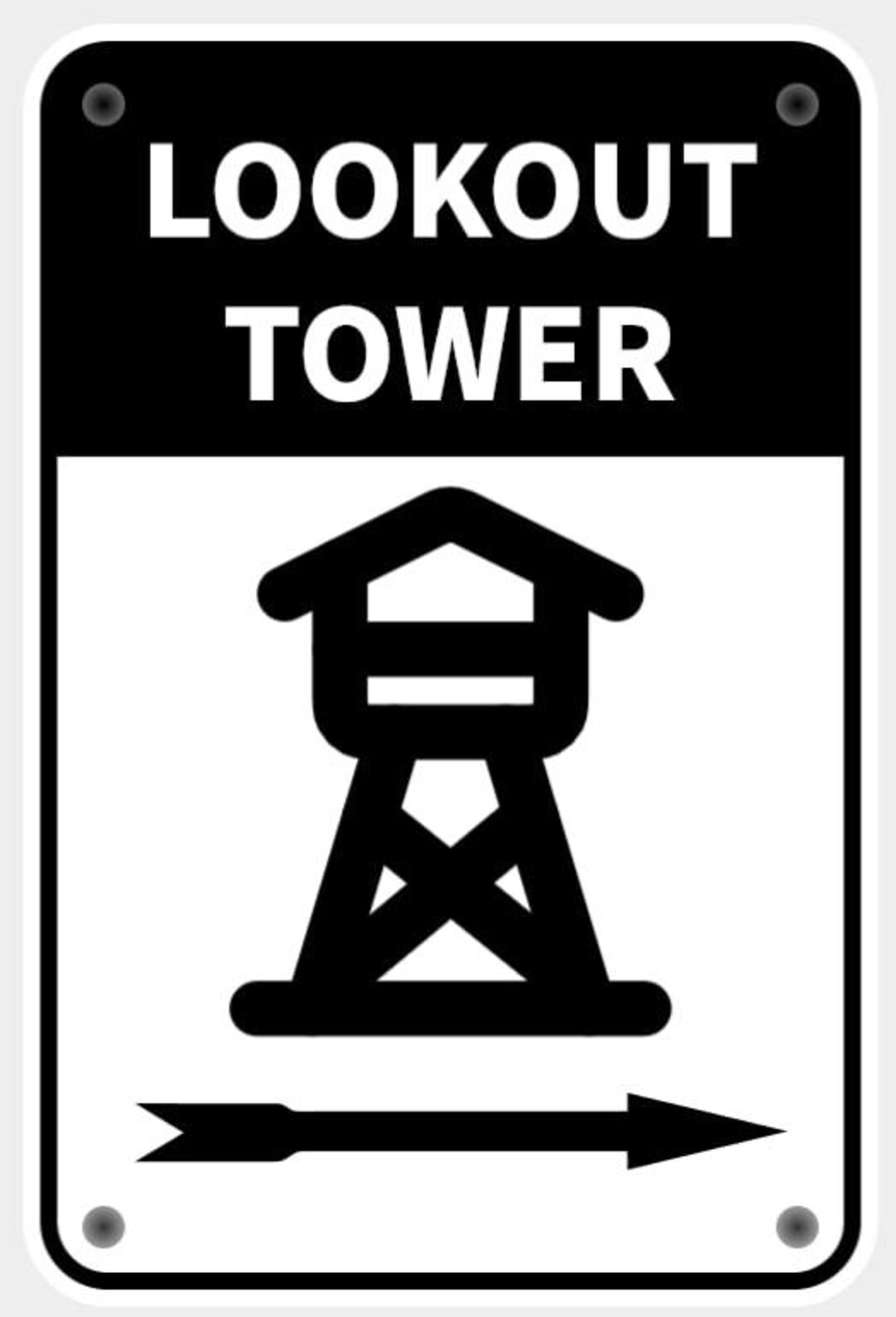 Lookout Tower Sign in Vibrant White With Black Lettering Indoor Outdoor ...