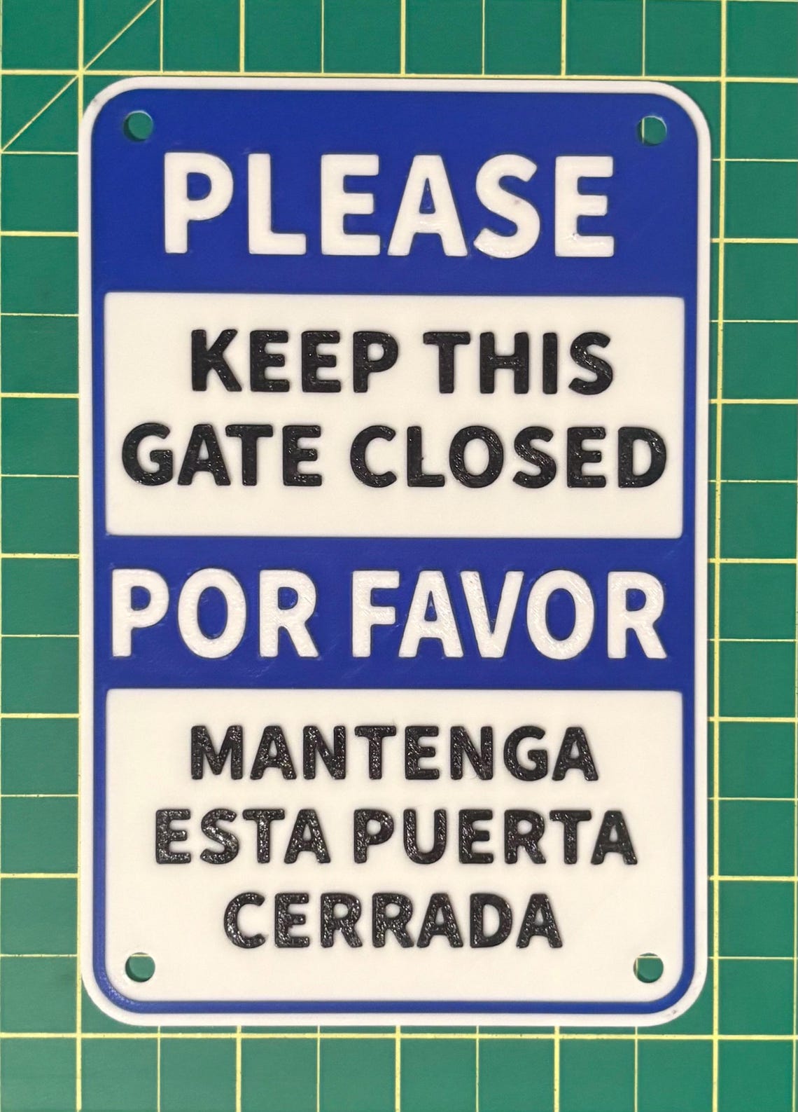 Please Keep This Gate Closed Mantenga Esta Puerta Cerrada English and ...