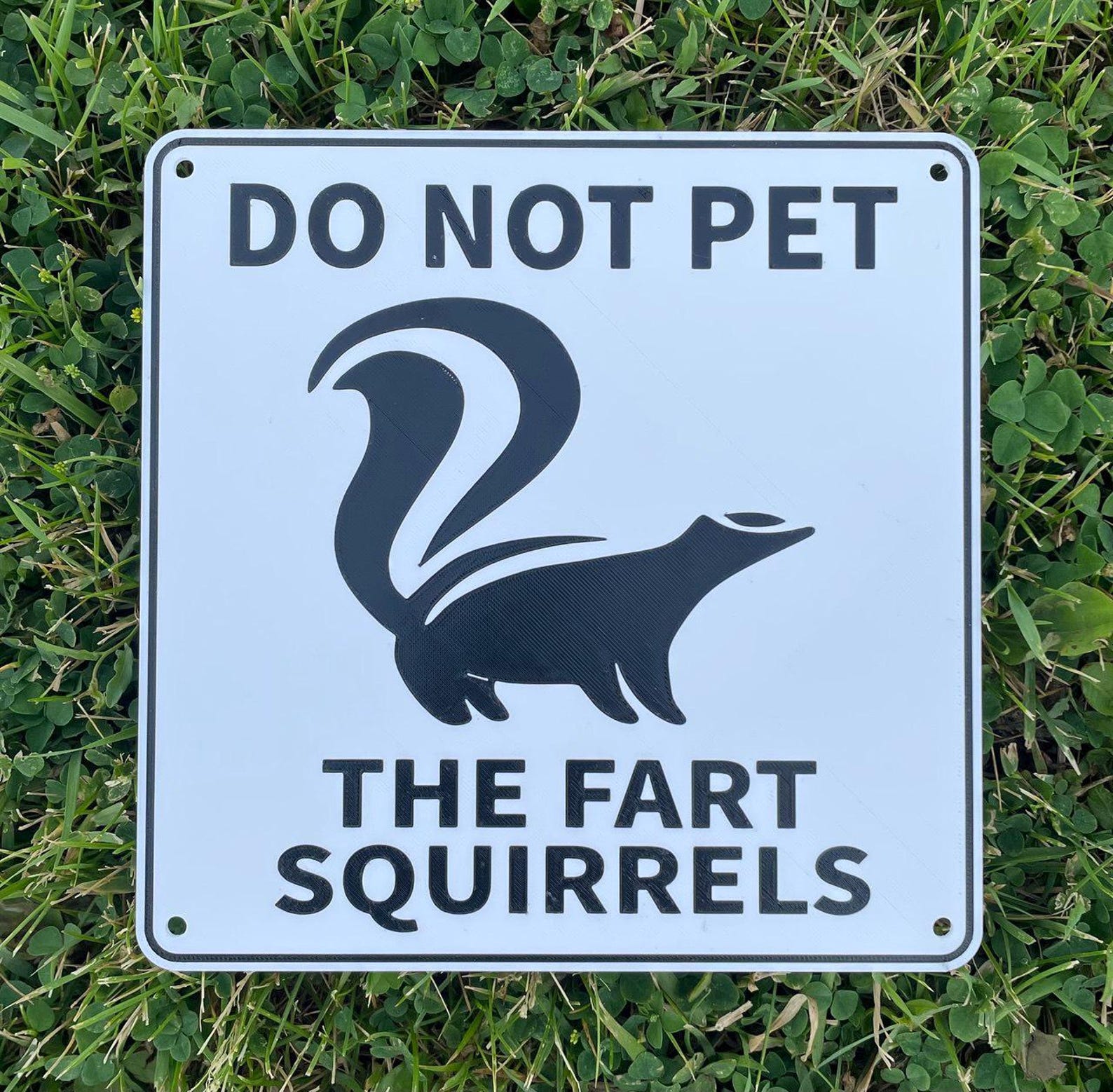 Do Not Pet the Fart Squirrels Funny Meme Skunk Warning Sign Vibrant ...